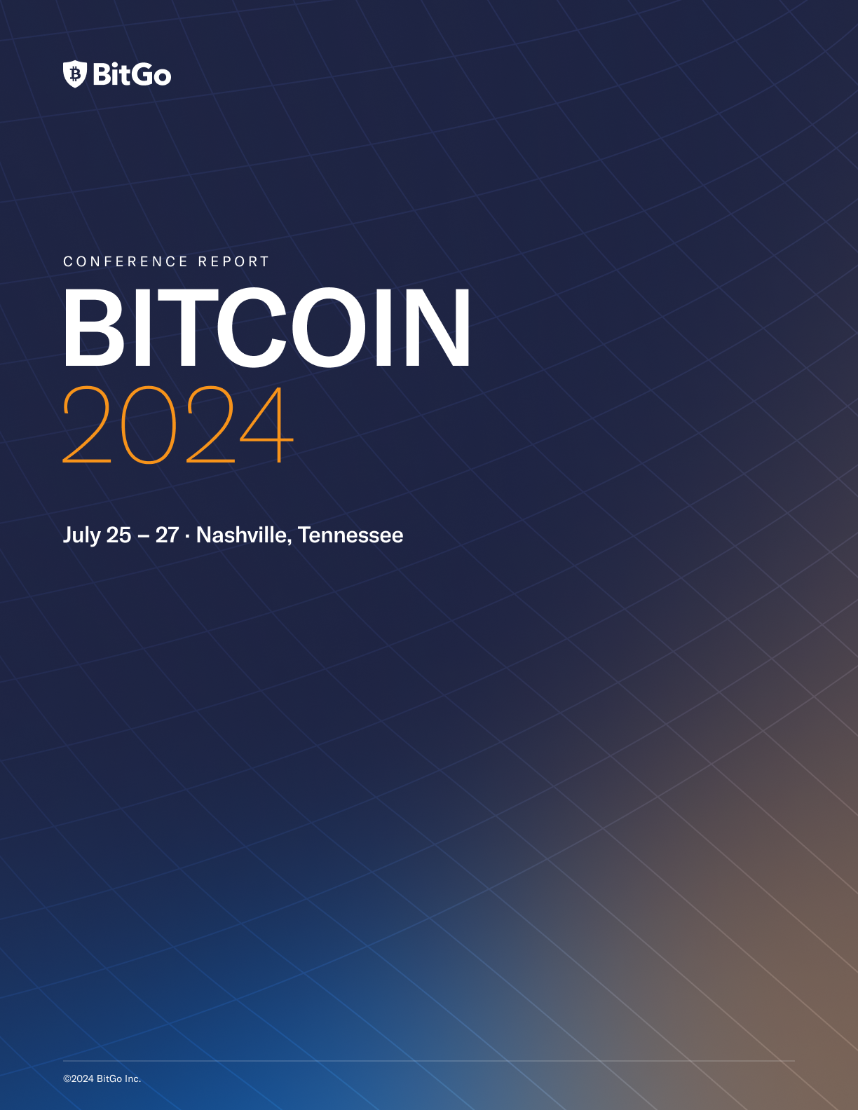 Download our Bitcoin 2024 Conference Report